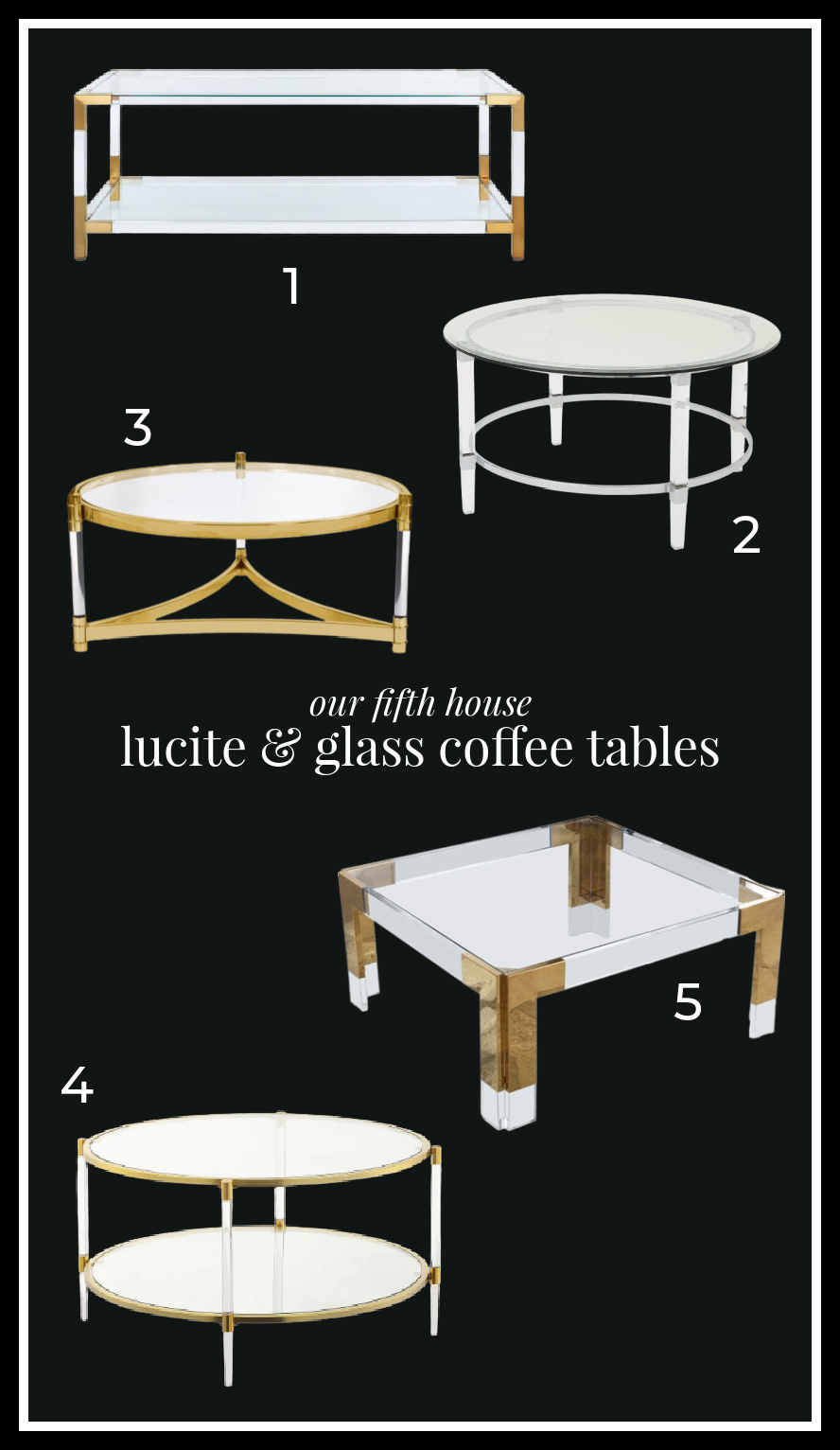 The Look for Less: Lucite & Glass Tables